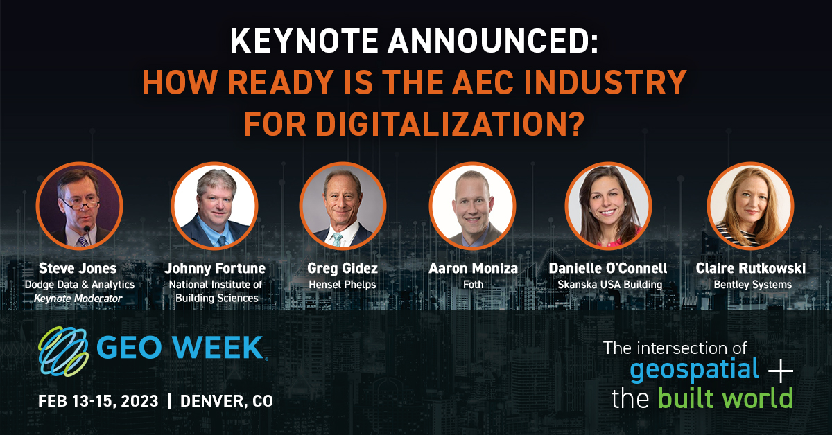 Geo Week Keynote Announced: How Ready is the AEC Industry for ...